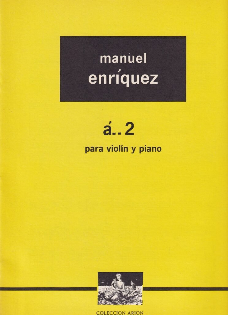 á_ _ 2 [violín y piano] | Manuel Enríquez – Sonus Litterarum